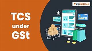 Tax Collected at Source (TCS) under the GST Act of 2017 TAXCONCEPT