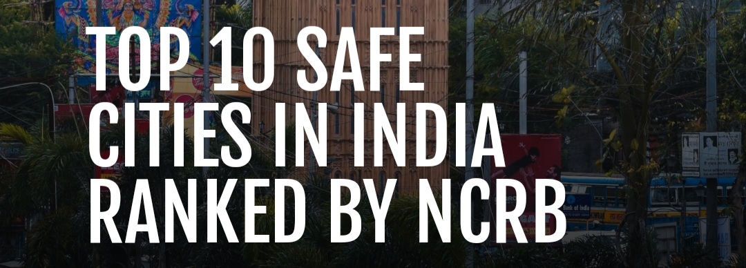 Top 10 safest cities in india Latest Reporting TAX CONCEPT
